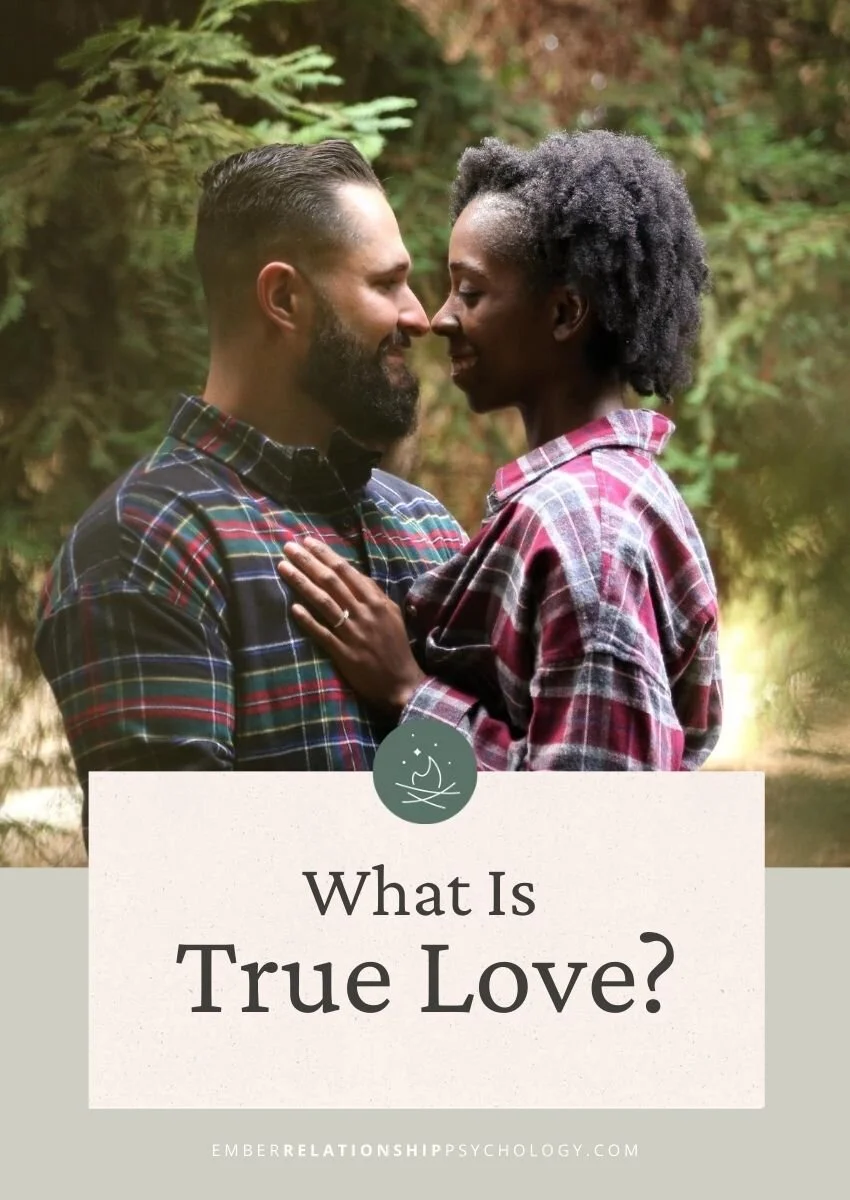 What is True Love? — Ember Relationship Psychology