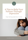 6 Tips To Help Your Partner Through Depression Ember Relationship
