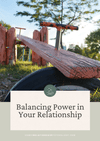 Balancing Power in Your Relationship — Ember Relationship Psychology