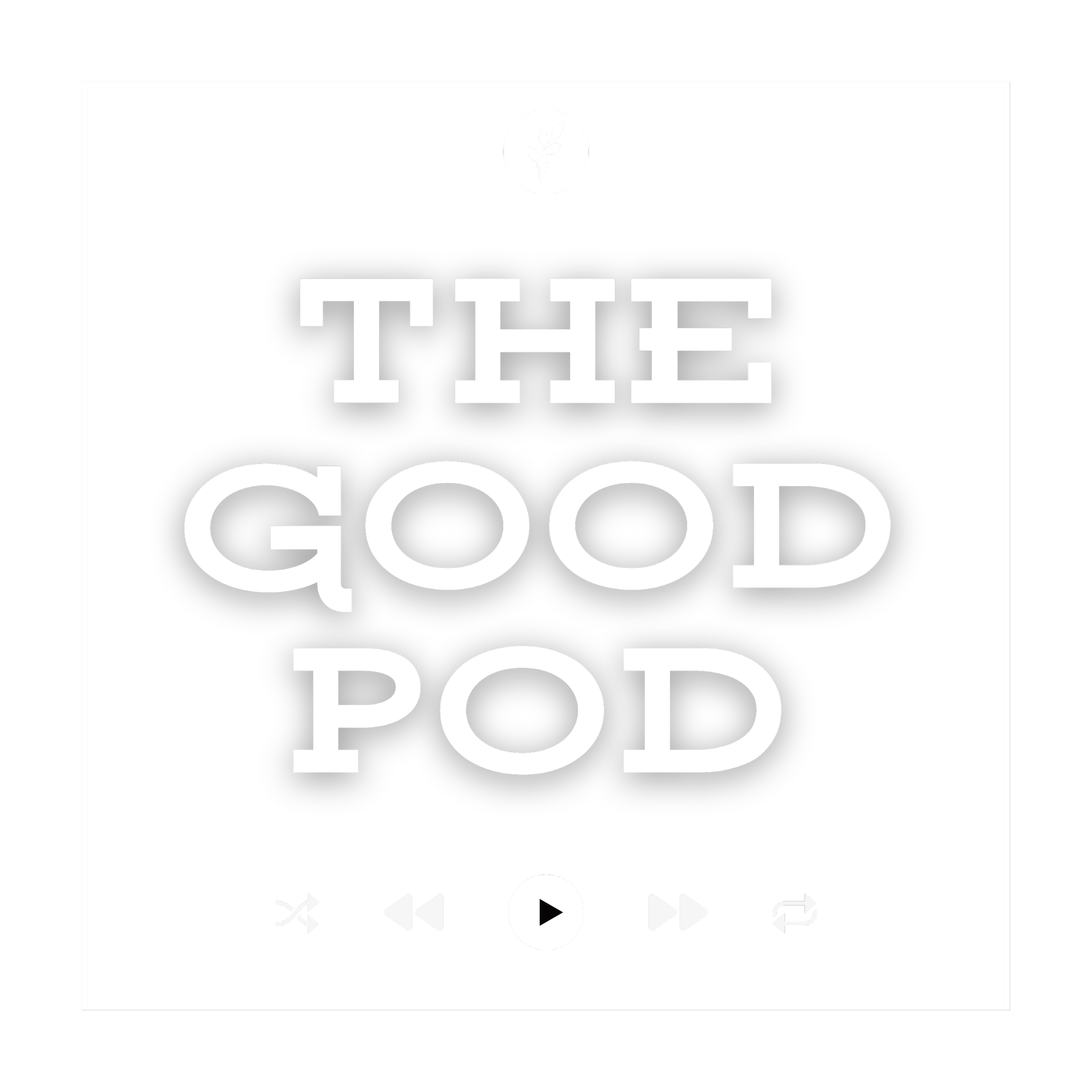 The Good Pod — Goodness Village