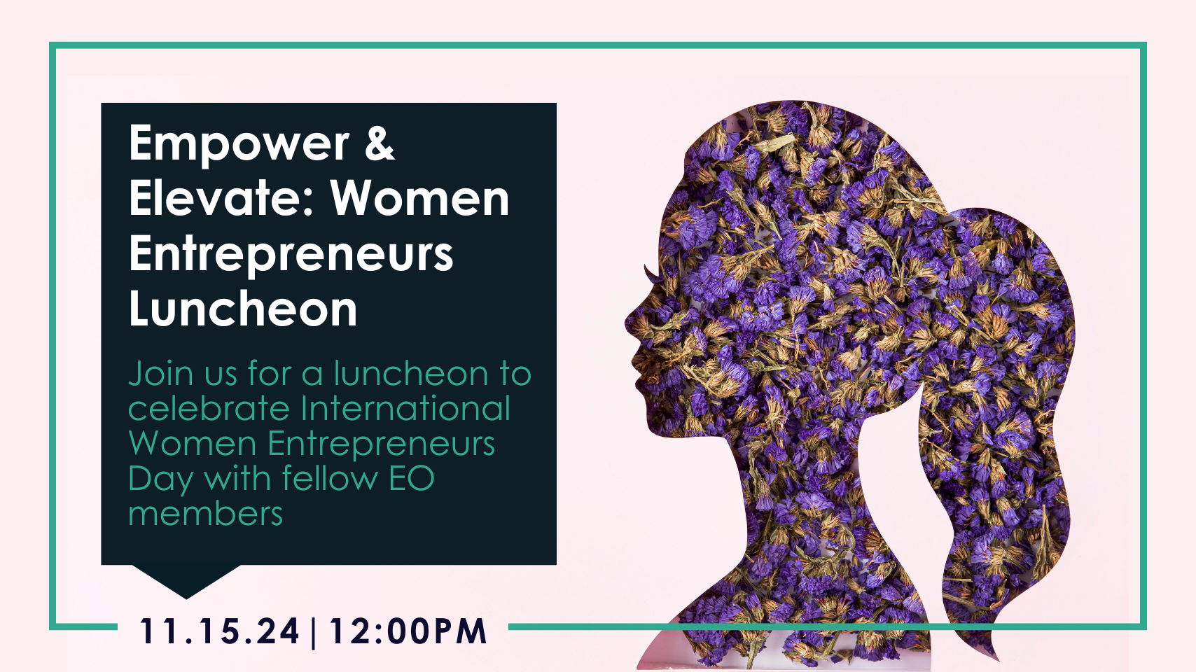 Empower & Elevate: Women's Entrepreneurship Day Luncheon — EO Philadelphia