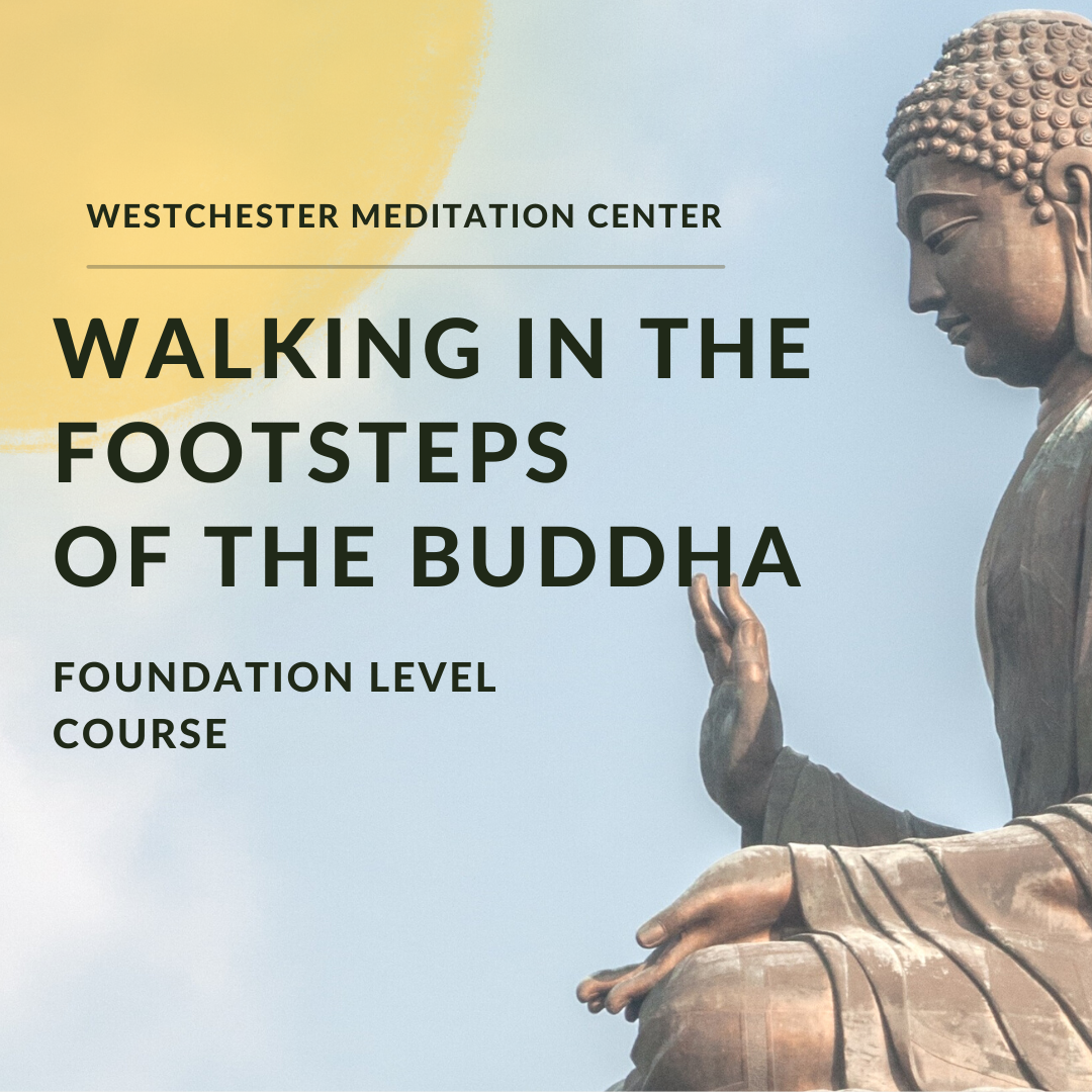 Walking the Footsteps of the Buddha Sunday Course at The Aligned Center ...