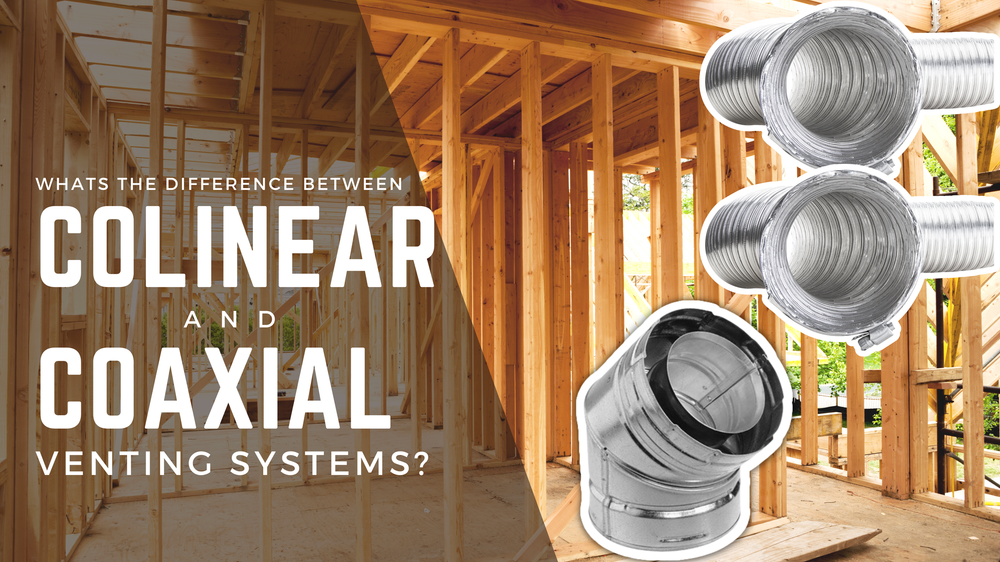 What’s the Difference Between Coaxial and Colinear Venting Systems ...