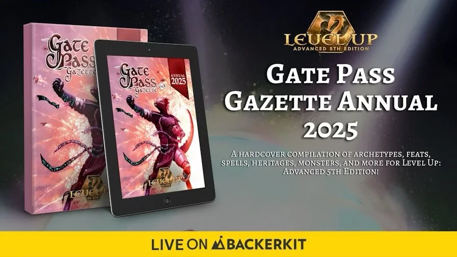 Gate Pass Gazette Annual 2025 Is Here! — Level Up: Advanced 5th Edition ...