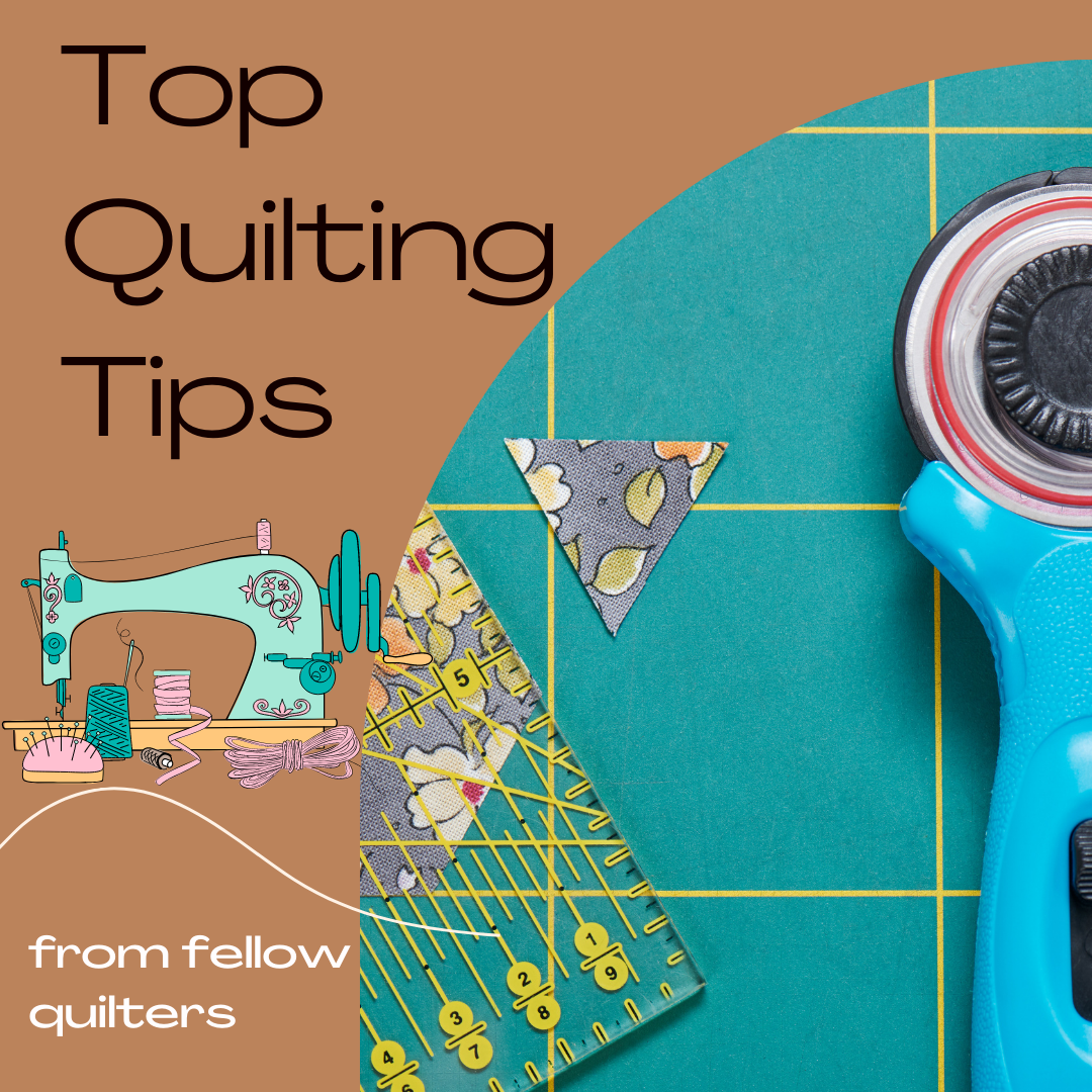 Top Quilting Tips — Dandelion Fabric & Co