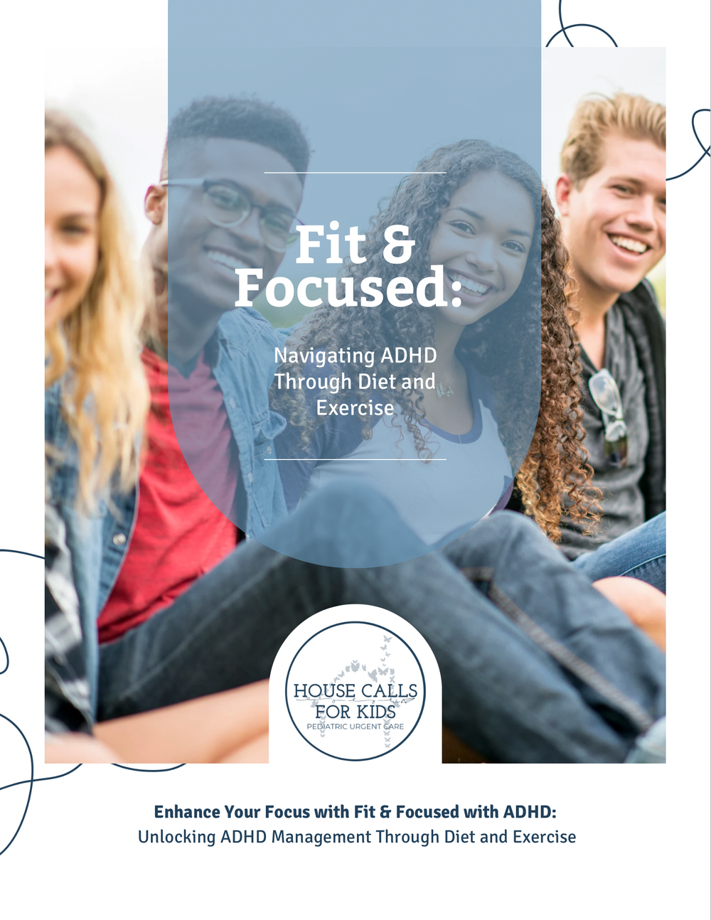 Parents Guide to Raising Teen living with ADHD — House Calls for Kids