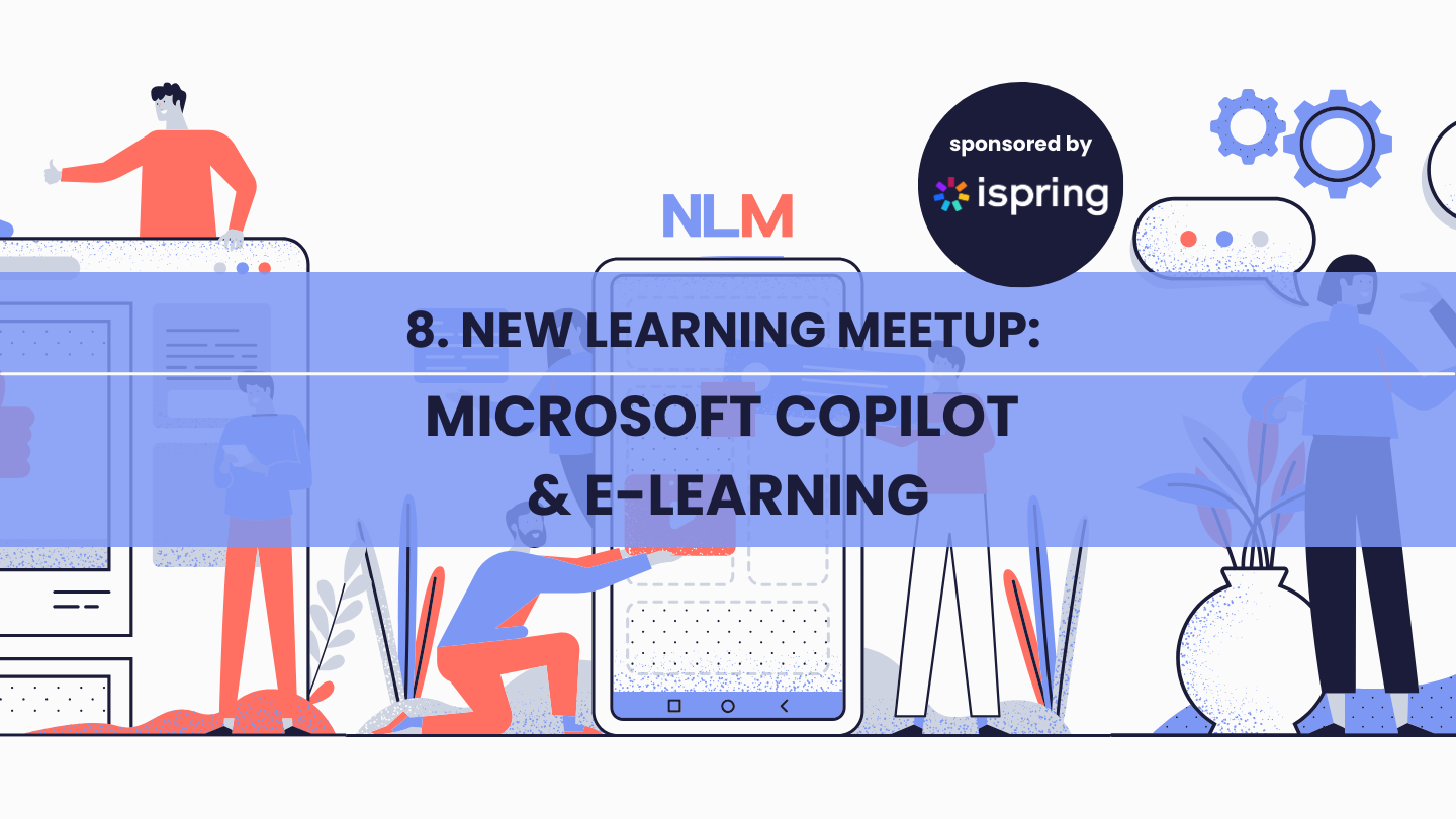 8. New Learning Meetup: Microsoft CoPilot & E-Learning
