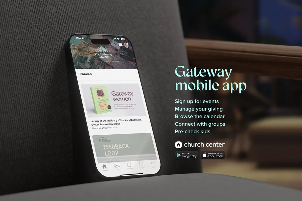 Mobile App — The Gateway Church