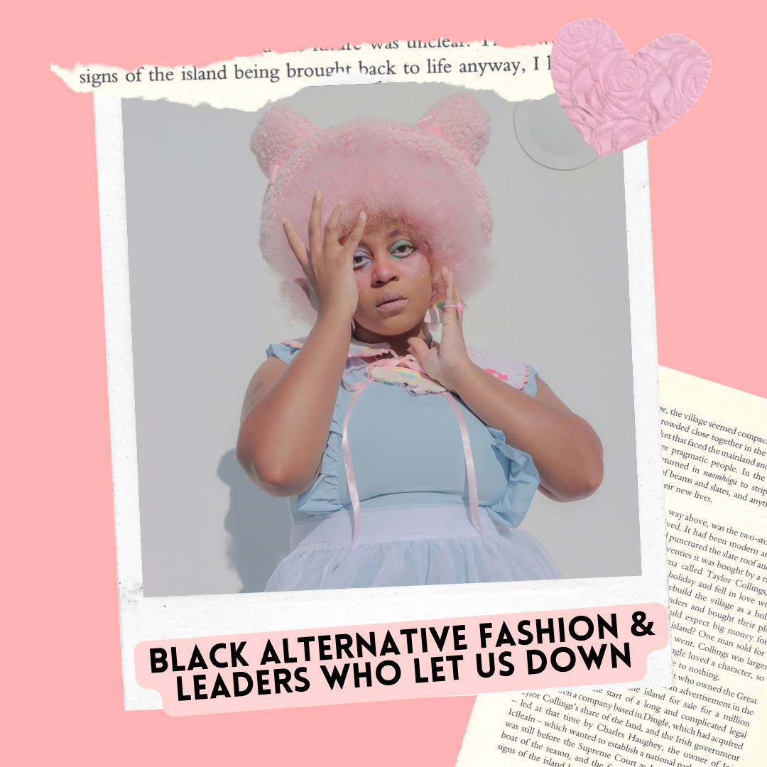 Black Alternative Fashion & Leaders who let us down — Jadedisland