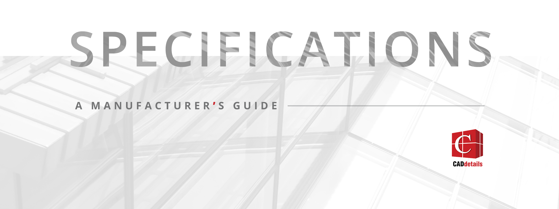 A Manufacturer’s Guide to Specifications: 6 Things You Need to Know ...