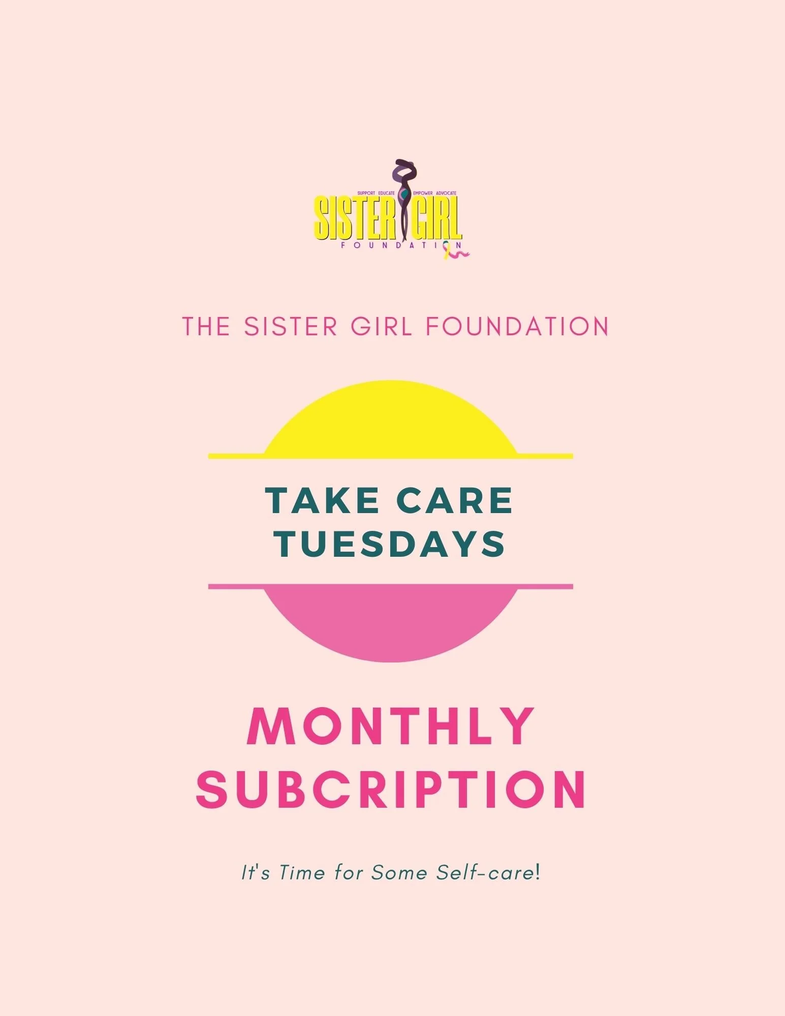 Take Care Tuesday Workshop (Monthly Subscription) — Sister Girl Foundation