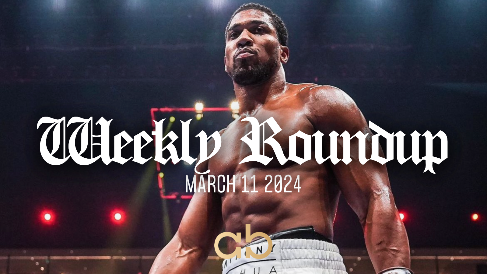 Weekly Sports Roundup (March 11th, 2024) | Above + Beyond