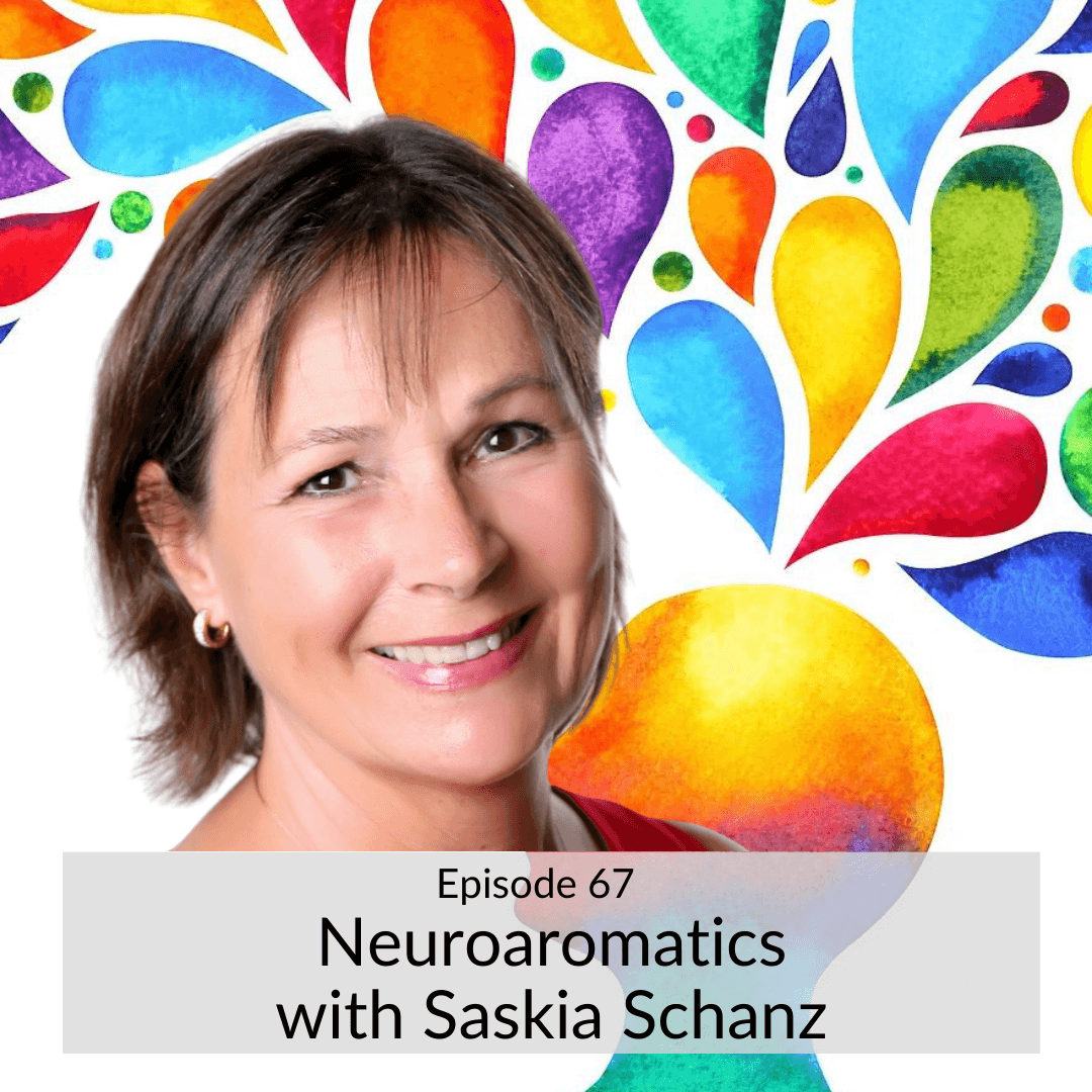 Ep. 65: The Secrets of Neuroaromatics and good feelings with Saskia ...