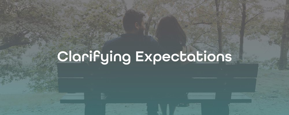 Clarifying Expectations Beautiful Marriages