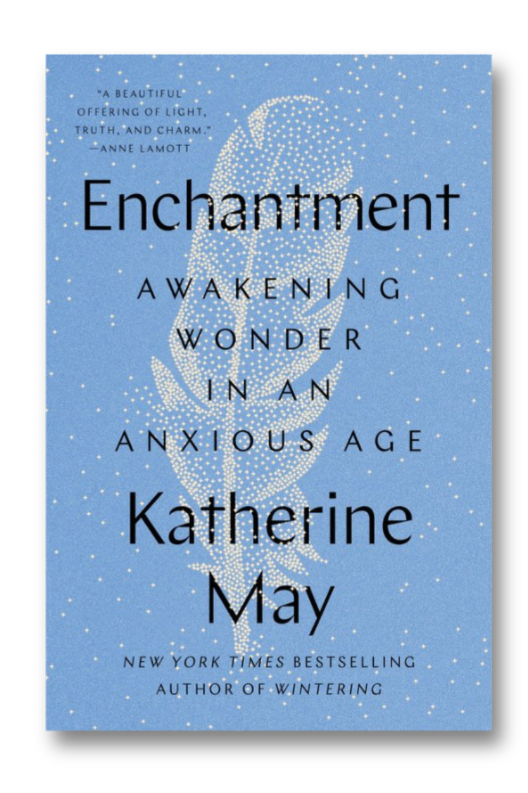 Enchantment — KATHERINE MAY