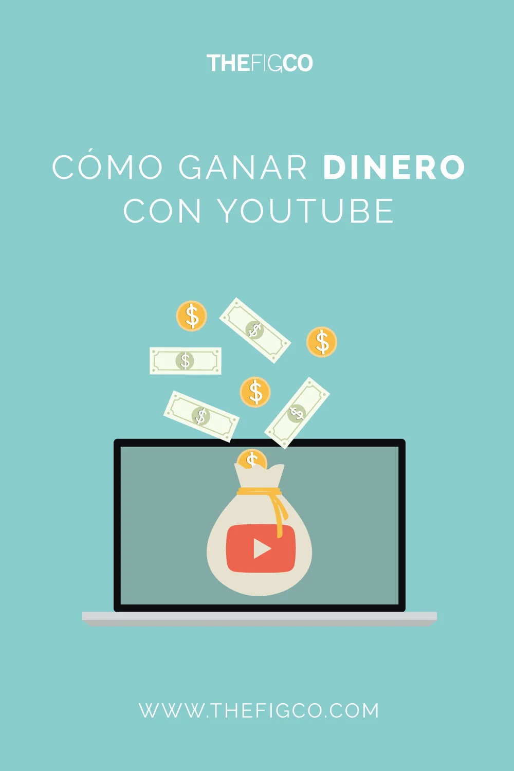 Cómo ganar dinero en YouTube - TheFigCo en Español