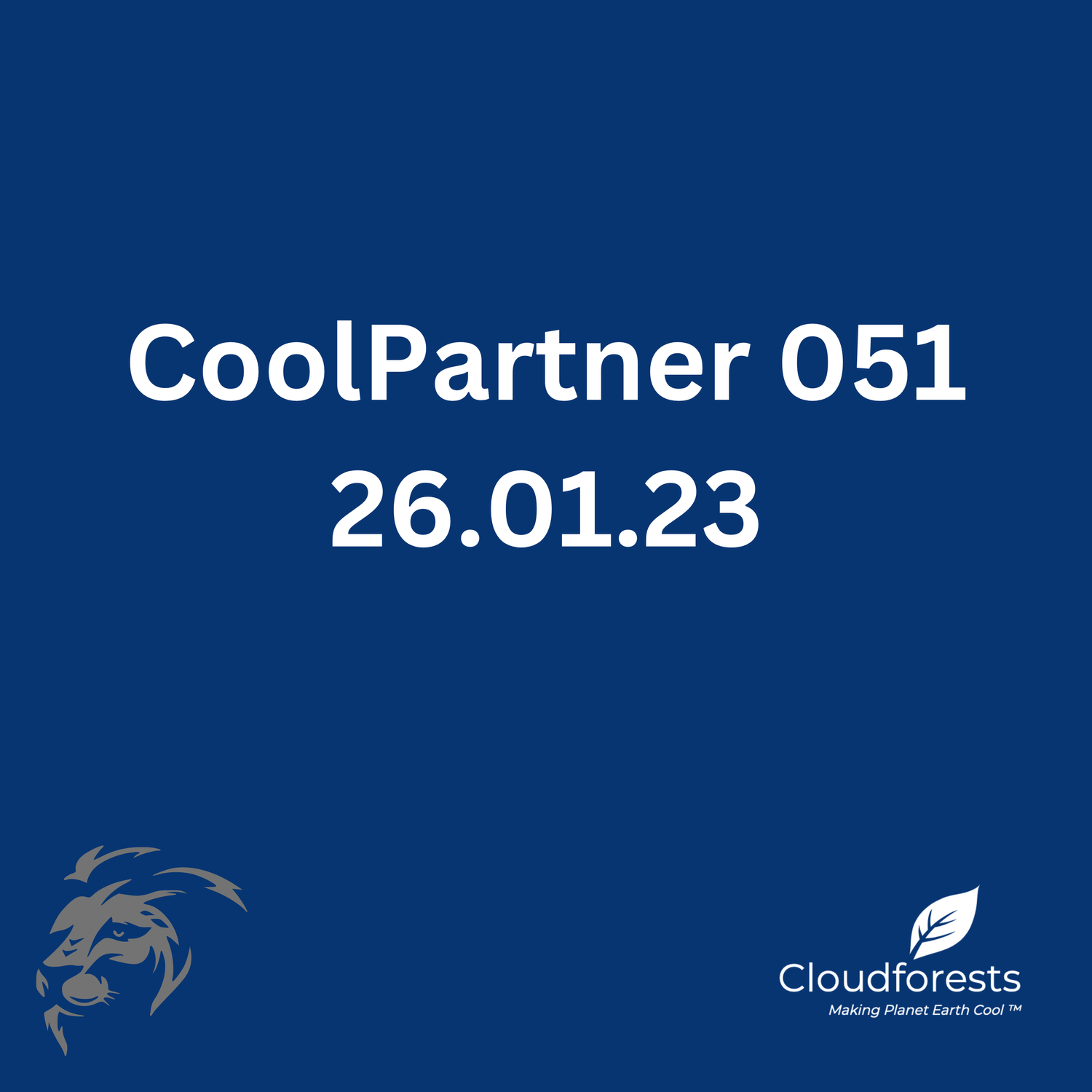 CoolPartner 051 Reveal Day — Cloudforests