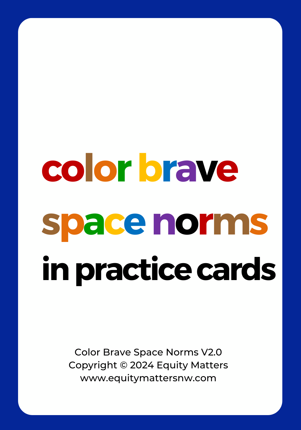 Racial Equity in Practice Cards — Equity Matters