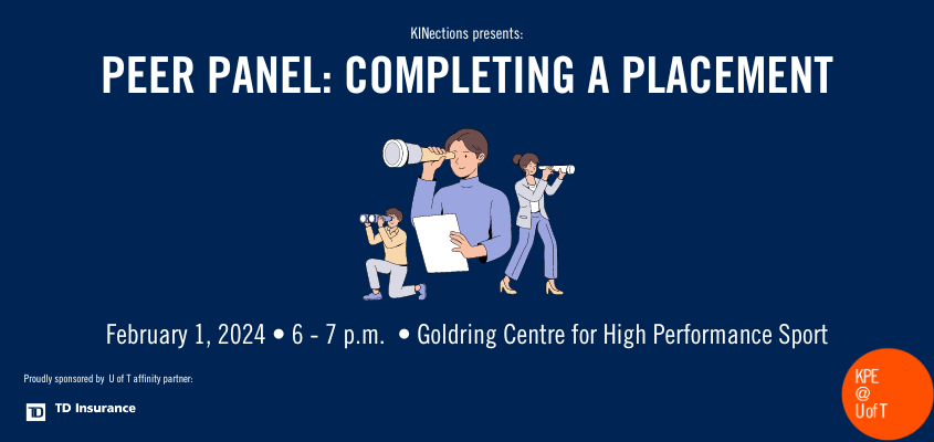 Peer Panel: Completing a Placement — KINections - Faculty of KPE ...