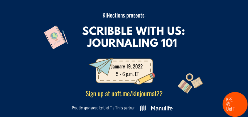 Scribble with Us: Journaling 101 — KINections - Faculty of KPE ...