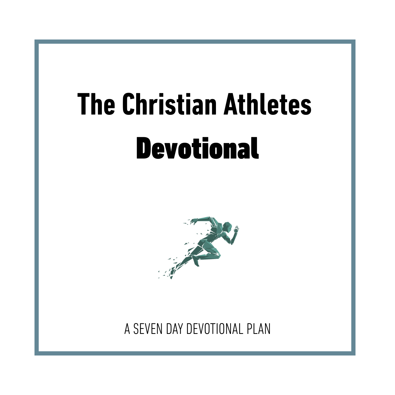 Christian Athlete Devotionals — The Christian Athlete