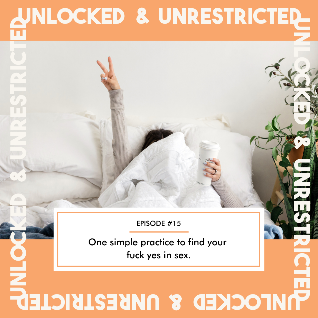 One simple practice to find your fuck yes in sex. — Rosa Maxwell