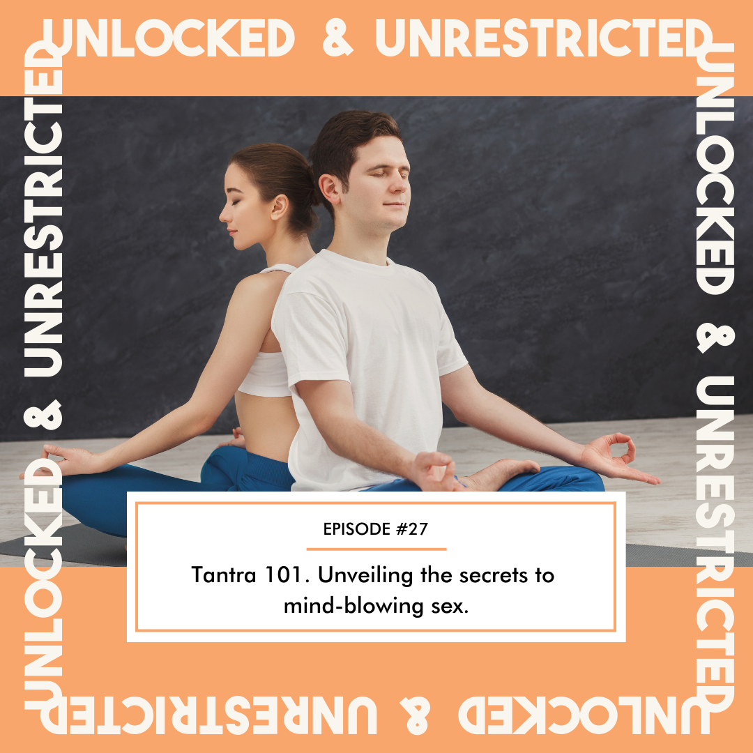 Tantra 101. Unveiling the secrets to mind-blowing sex. — Rosa Maxwell