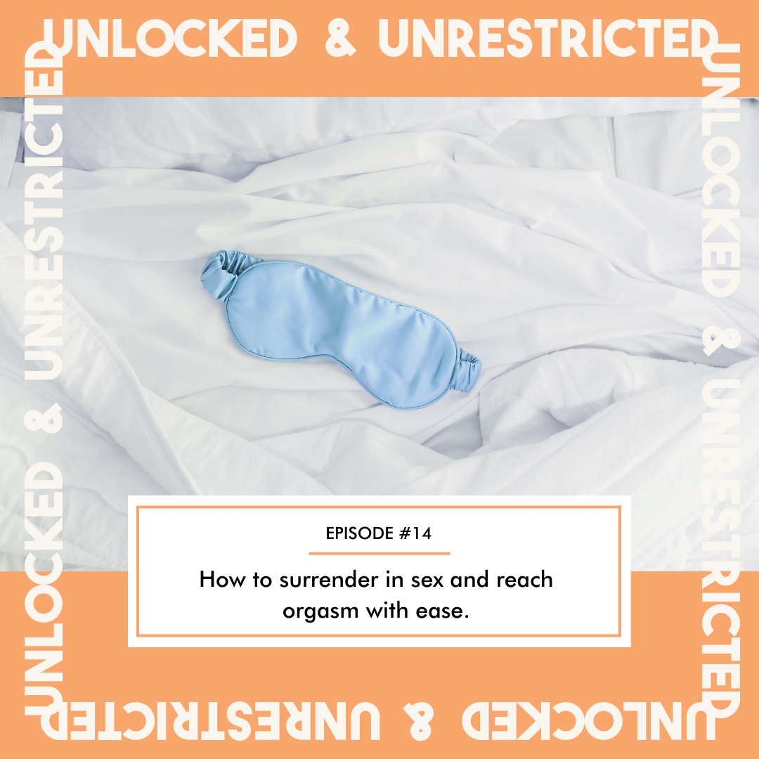 How to surrender and reach orgasm with ease. — Rosa Maxwell