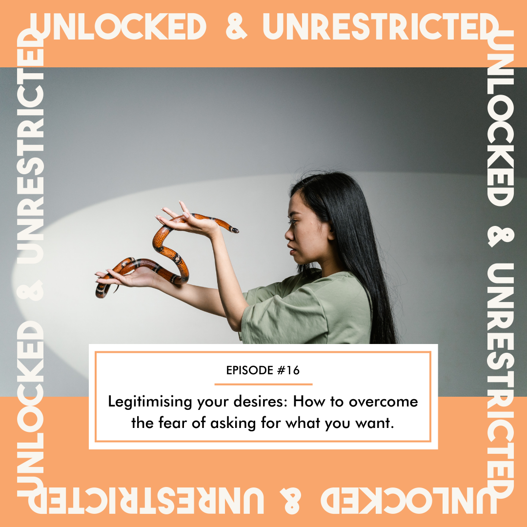 Legitimising your desires: How to overcome the fear of asking for what ...