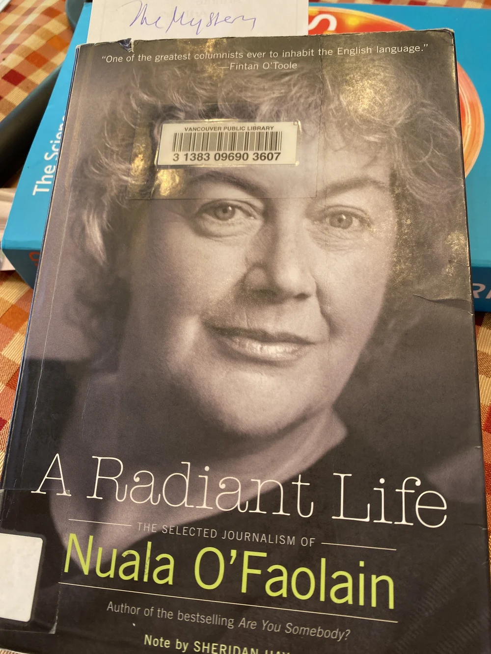 The Radiant Life of Nuala O’Faolain — Carol Tulpar