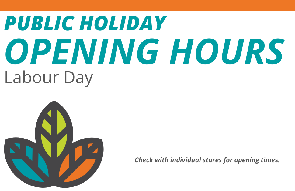 Labour Day Centre Opening hours — Forest Lakes Shopping Centre