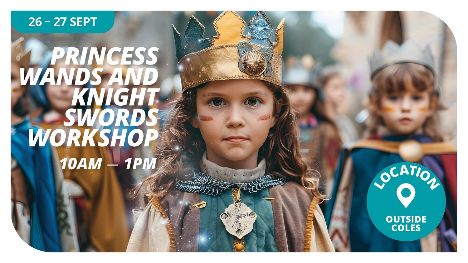 FREE Princess Wands and Swords Workshop! — Forest Lakes Shopping Centre