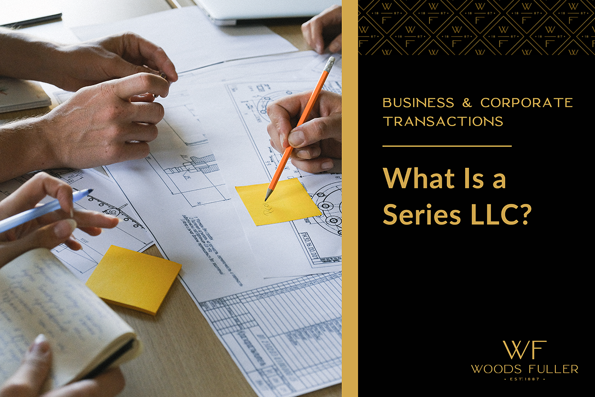 What is a Series LLC? — Woods Fuller