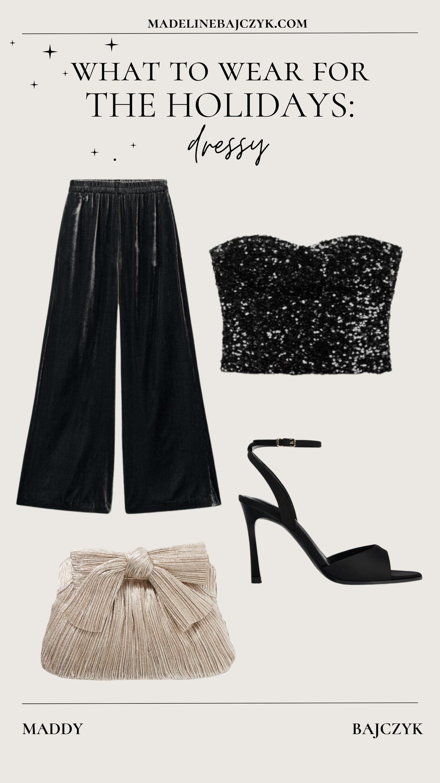 What to Wear for the Holidays — Madeline Bajczyk