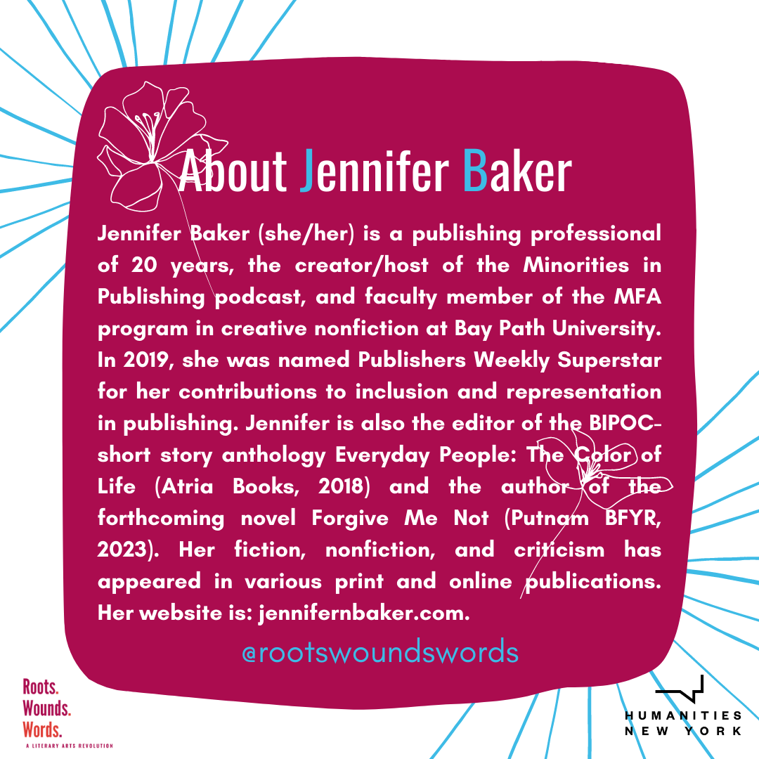 A Masters of Craft Talk with Jennifer Baker — Roots. Wounds. Words. Inc.