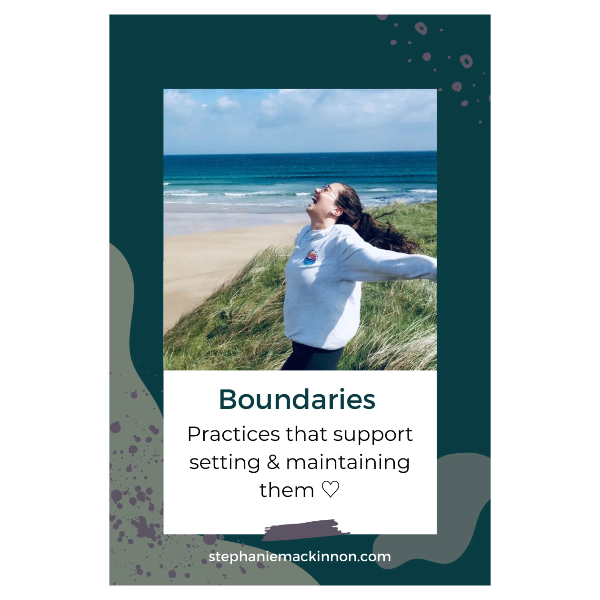 Boundaries - Practices that support setting and maintaining them ...
