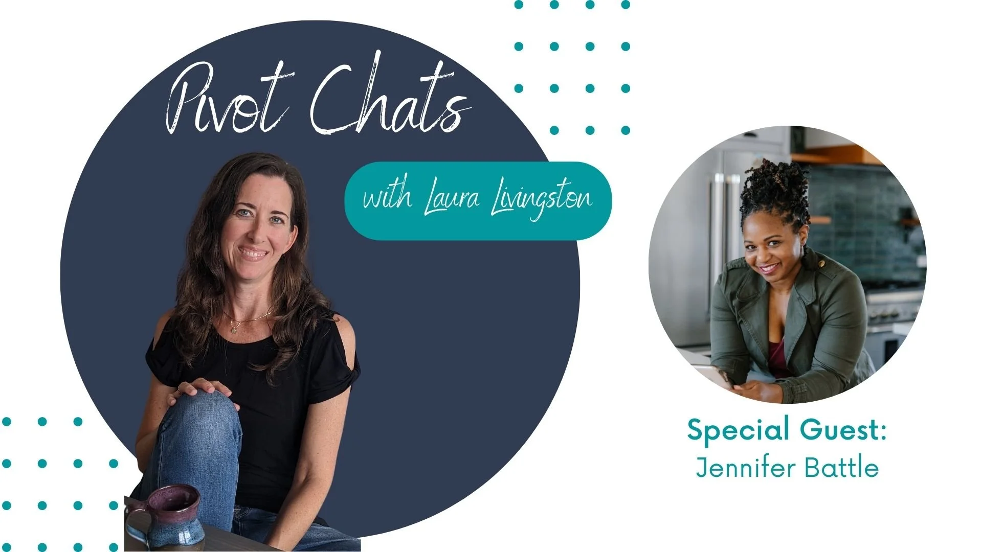 Pivot Chats — Laura Livingston