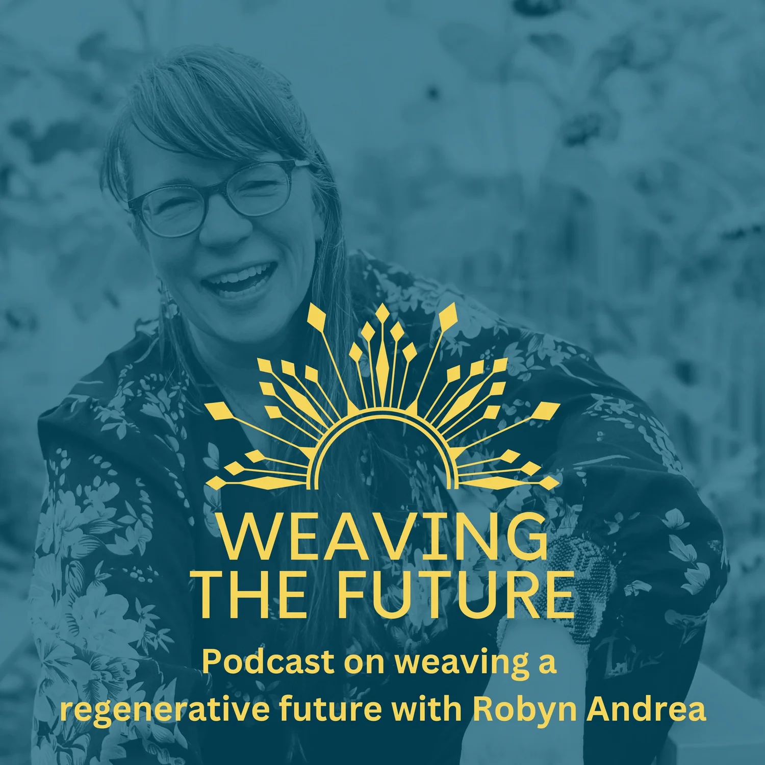 Weaving The Future Podcast