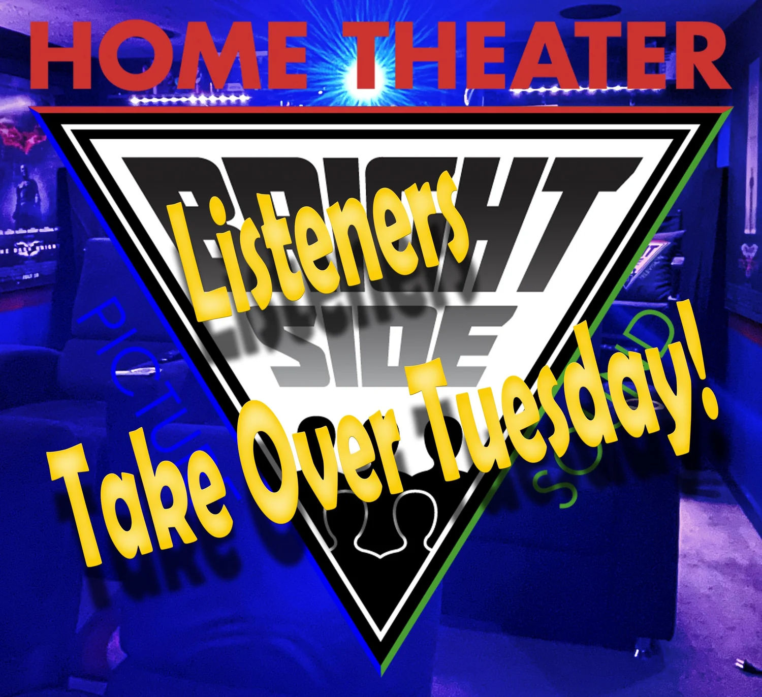 Take Over Tuesday: Featuring Karl Richichi — Bright Side Home Theater