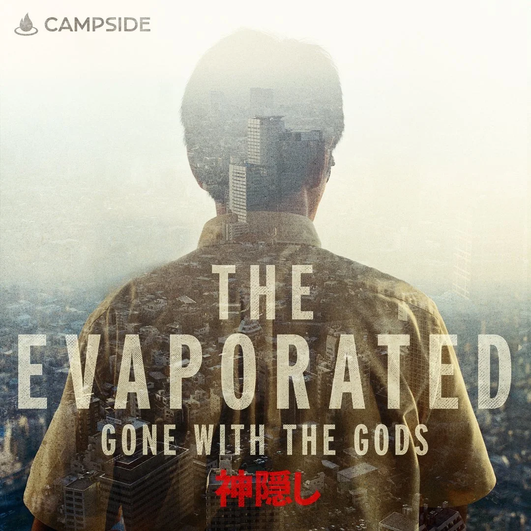 The Evaporated — Campside Media