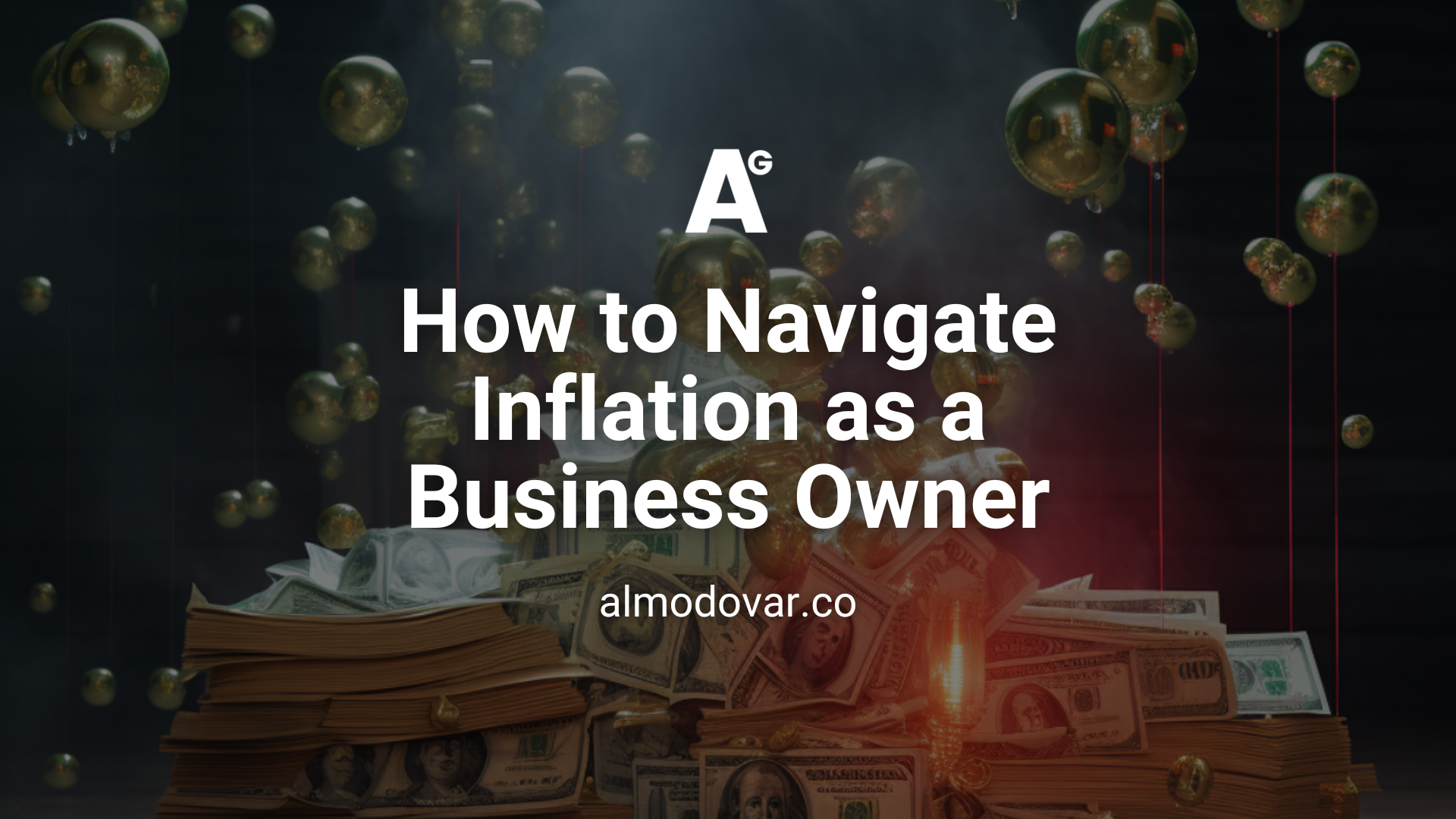 How to Navigate Inflation as a Business Owner