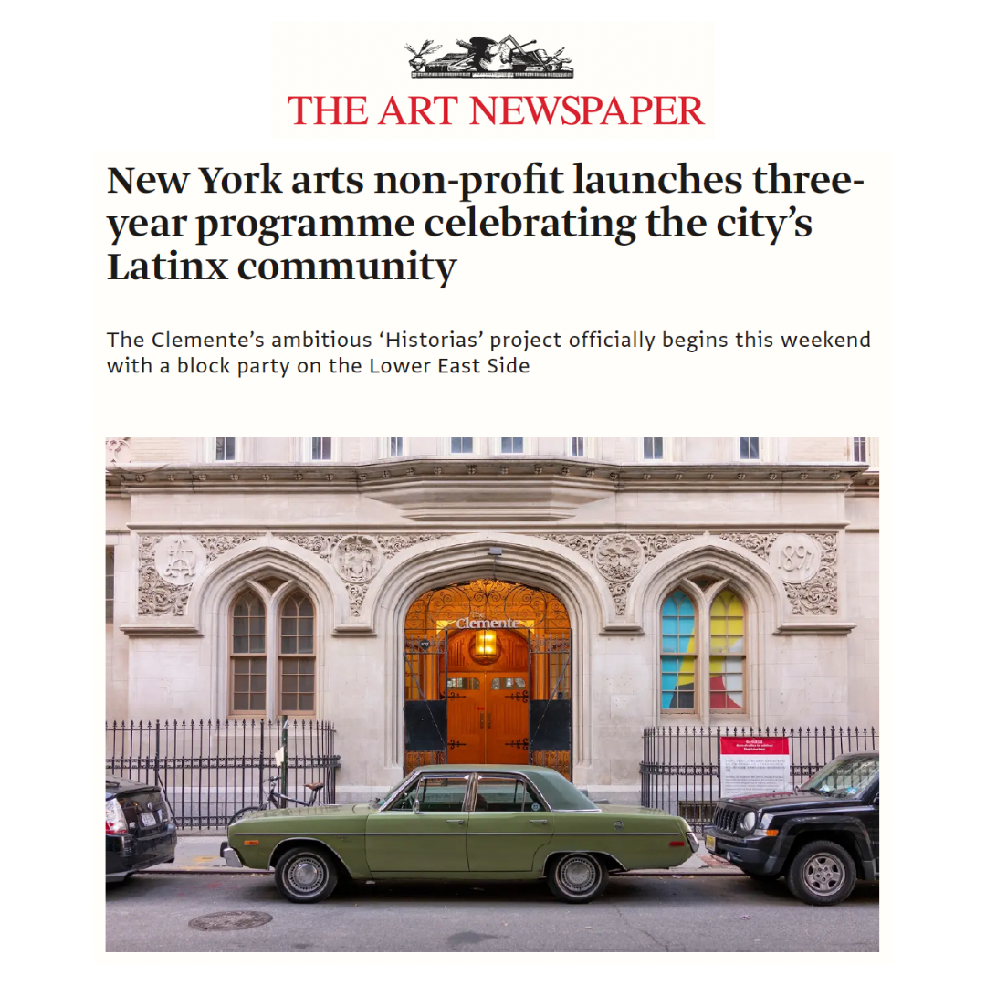 The Art Newspaper features ‘Historias’ — #TheClemente | The Clemente