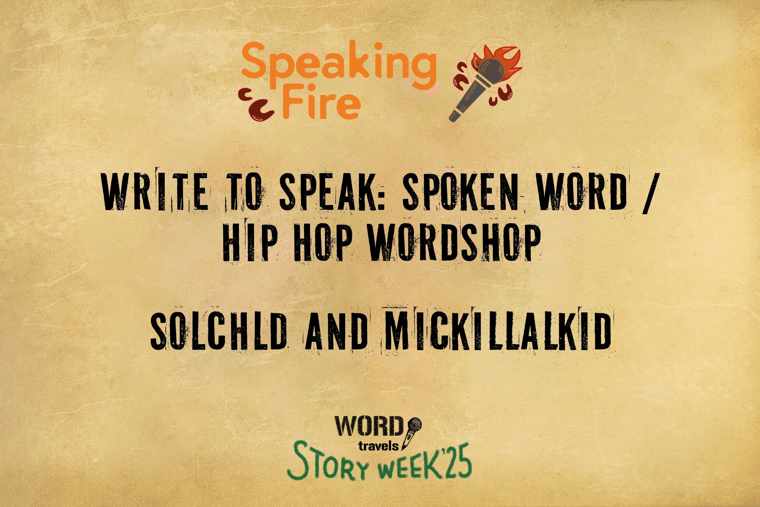 Speaking Fire – Write to Speak: Spoken Word / Hip Hop Wordshop | Word ...