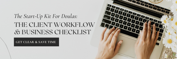 Client Workflow & Business Checklist — The Atlanta Postpartum Doula Agency