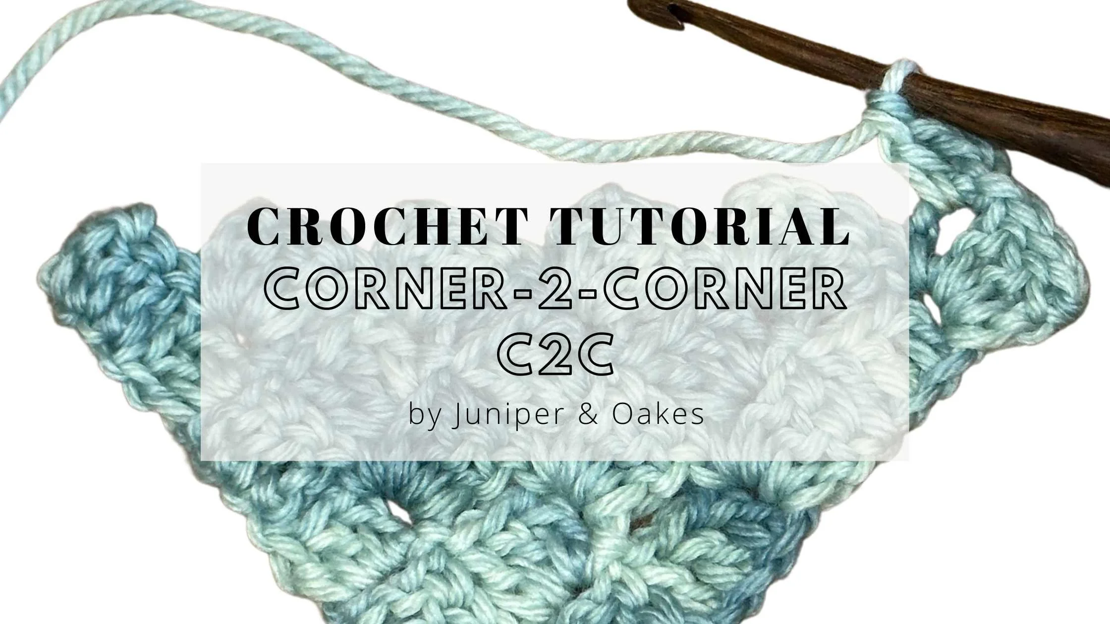How to crochet C2C the traditional way - Stitch Tutorial — Juniper & Oakes