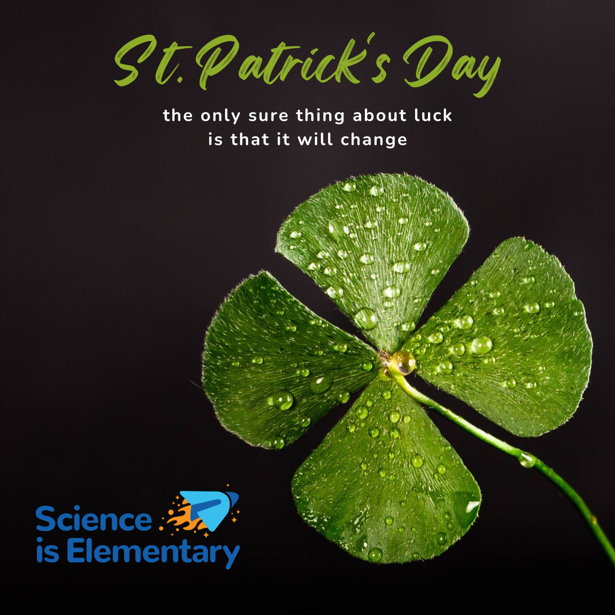 Feeling Lucky? The science behind lucky charms. — Science is Elementary