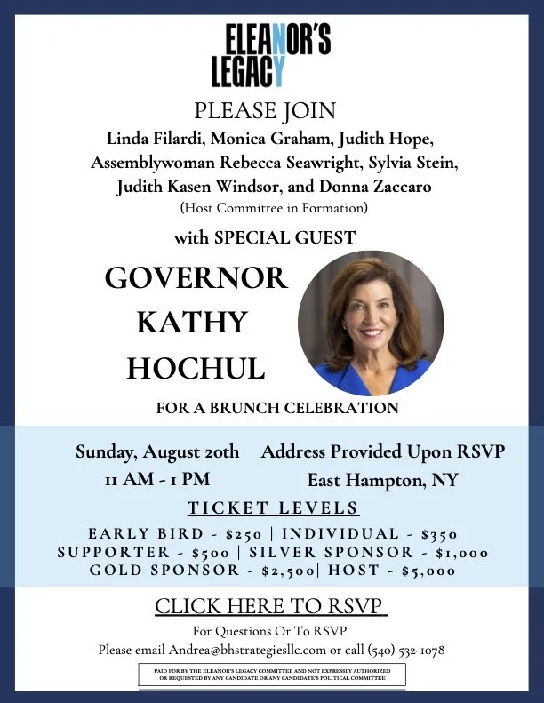Eleanor's Legacy Hamptons Brunch with Special Guest Governor Kathy Hochul