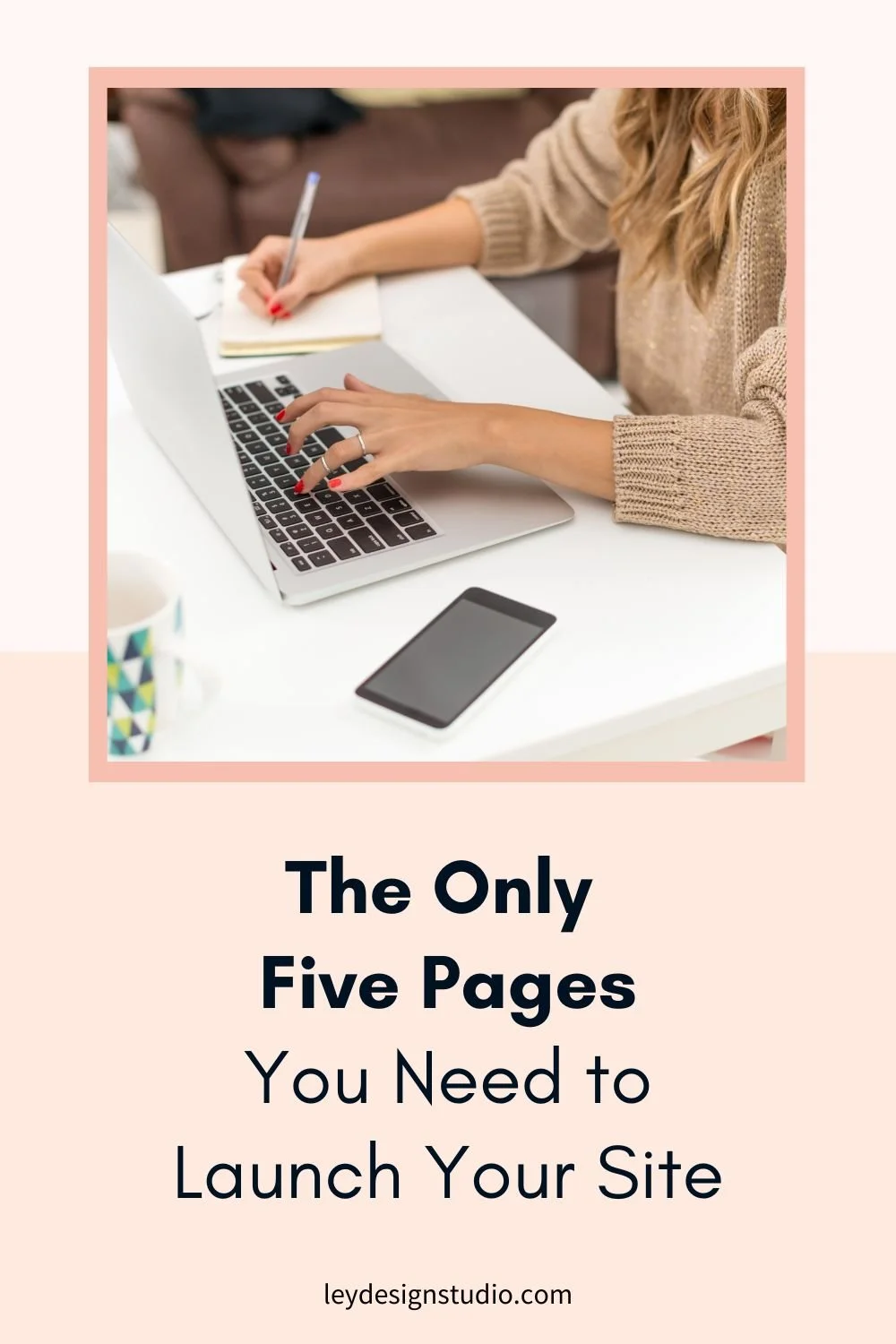 The Only Five Pages You Need to Launch Your Website