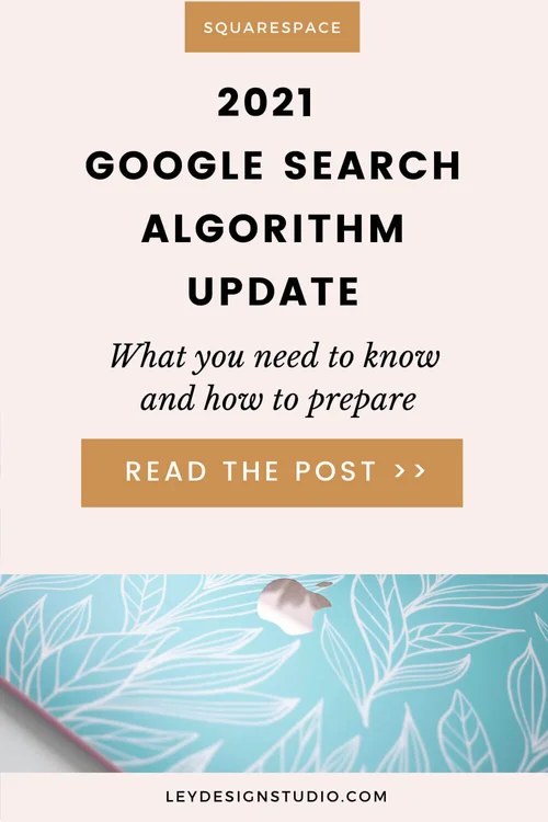 2021 Google Search Algorithm Update And Squarespace