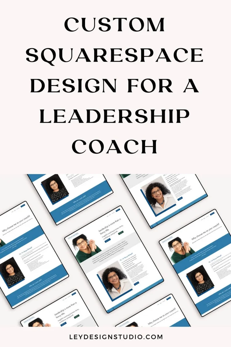 Custom Squarespace Design For A Leadership Coach